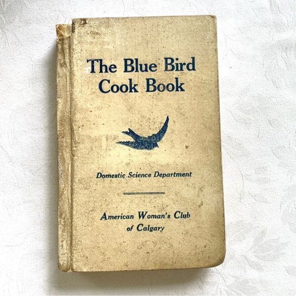 Vintage | Kitchen | 928 The Blue Bird Cookbook Calgary Alberta | Poshmark